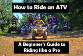 How to Ride an ATV: A Beginner’s Guide to Riding like a Pro – ATV MAN